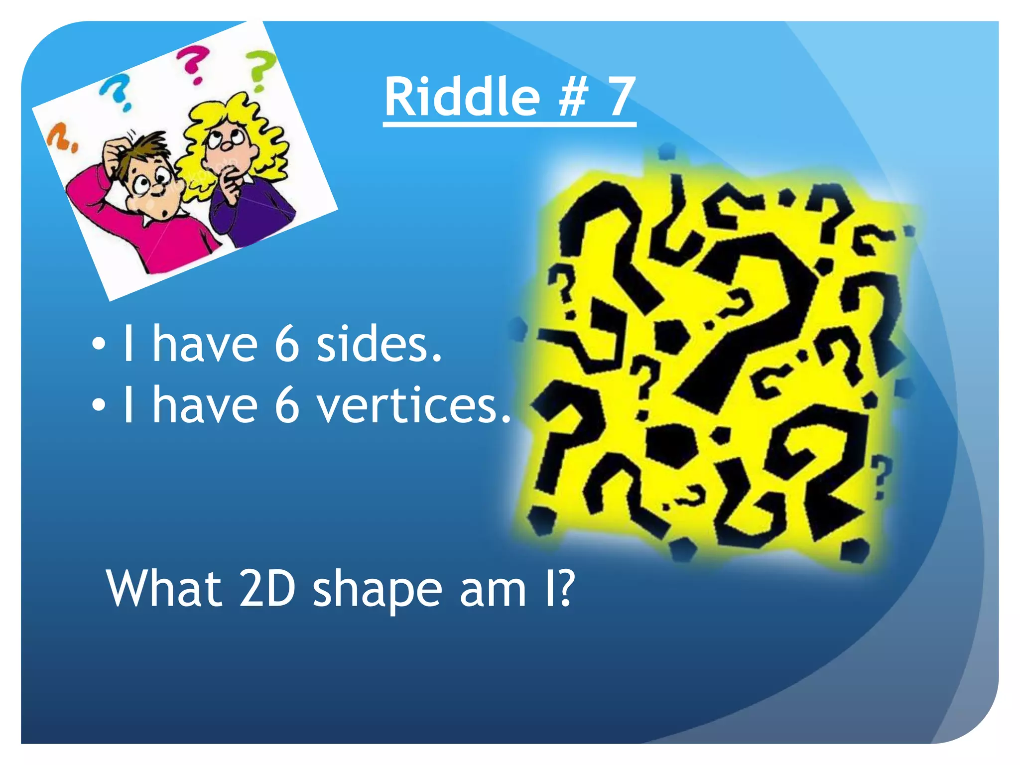 Shape Riddles - Kindergarten | PPTX | Games and Puzzles | Hobbies ...