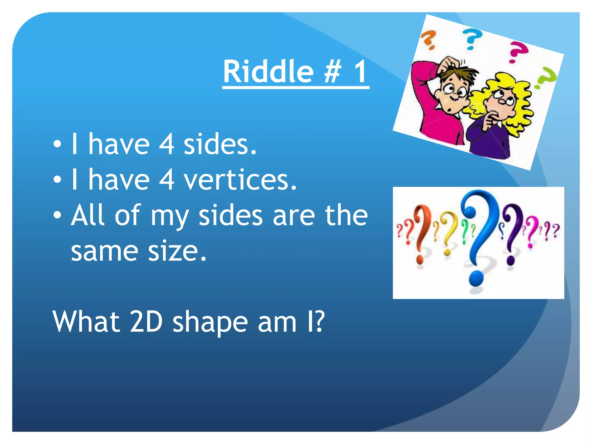 Shape Riddles - Kindergarten | PPTX | Games and Puzzles | Hobbies ...