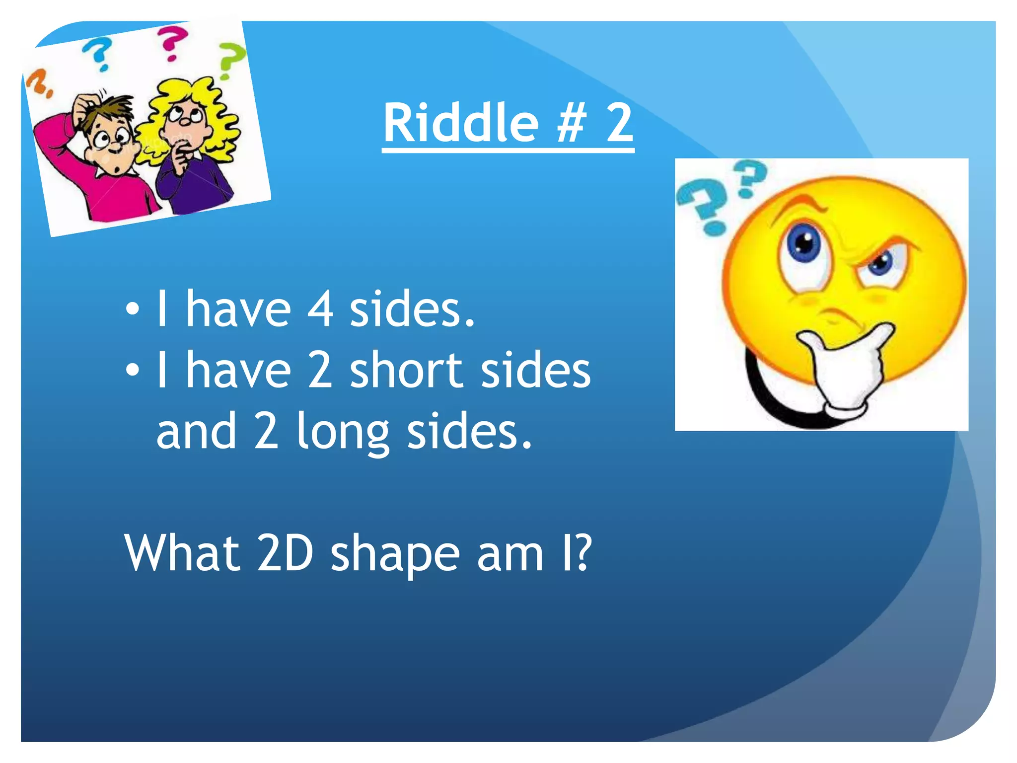 Shape Riddles - Kindergarten | PPTX | Games and Puzzles | Hobbies ...