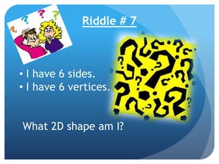 Shape Riddles - Kindergarten | PPTX | Games and Puzzles | Hobbies ...