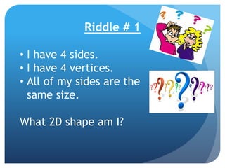 Shape Riddles - Kindergarten | PPTX | Games and Puzzles | Hobbies ...