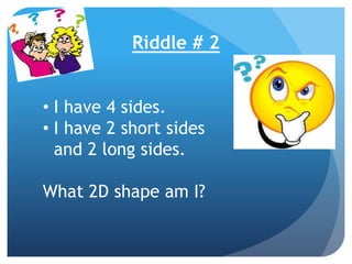 Shape Riddles - Kindergarten | PPTX | Games and Puzzles | Hobbies ...
