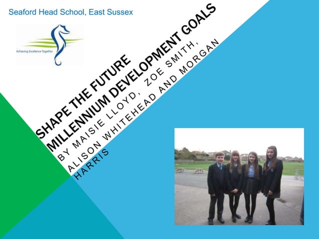Shape the future seaford head school | PPT