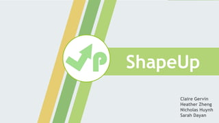 Shape up final presentation | PPTX