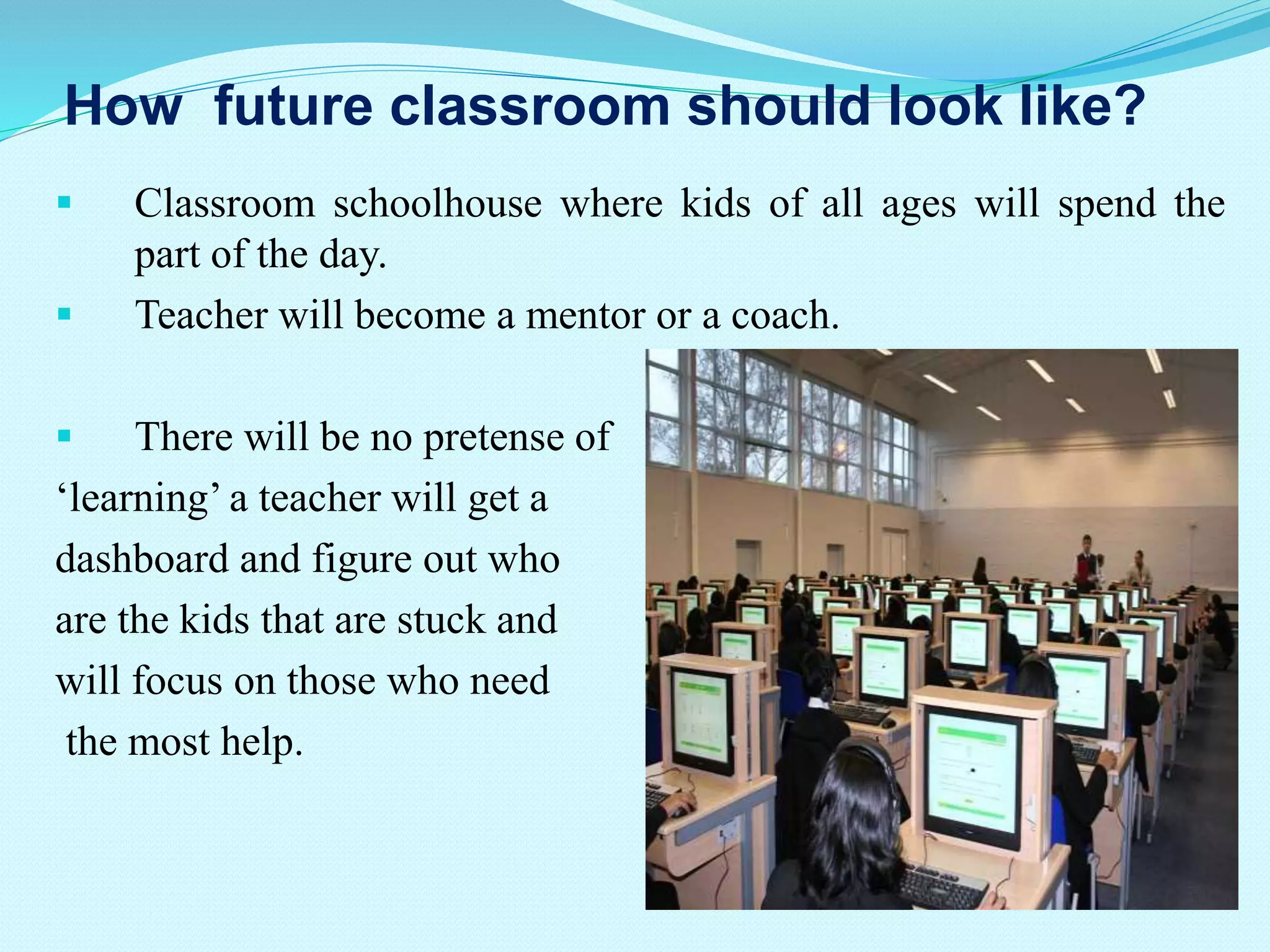 Shaping The Future Classroom : A Global Prospective | PPTX