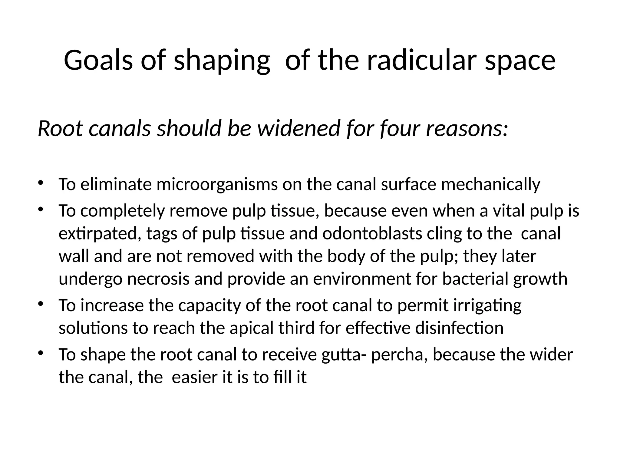 SHAPING AND CLEANING OF RADICULAR SPACE.pptx