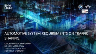 AUTOMOTIVE SYSTEM REQUIREMENTS ON TRAFFIC SHAPING | PDF