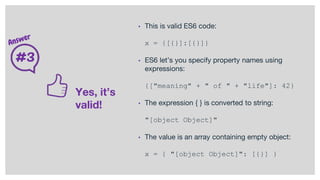 Dan Shappir "JavaScript Riddles For Fun And Profit" | PPT