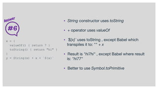 Dan Shappir "JavaScript Riddles For Fun And Profit" | PPTX