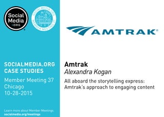 Amtrak: All aboard the storytelling express: Amtrak’s approach to ...