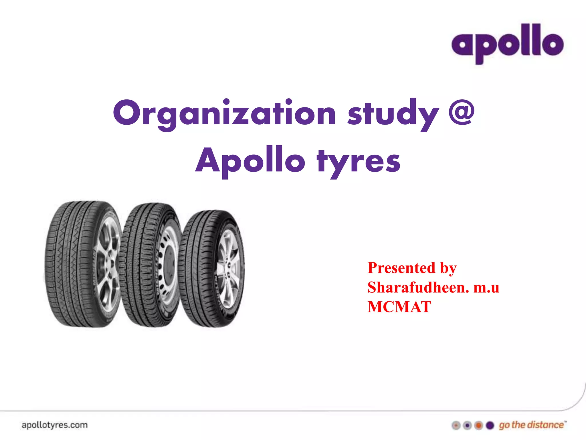 Sharaf organiations study at appolo tyres | PPTX
