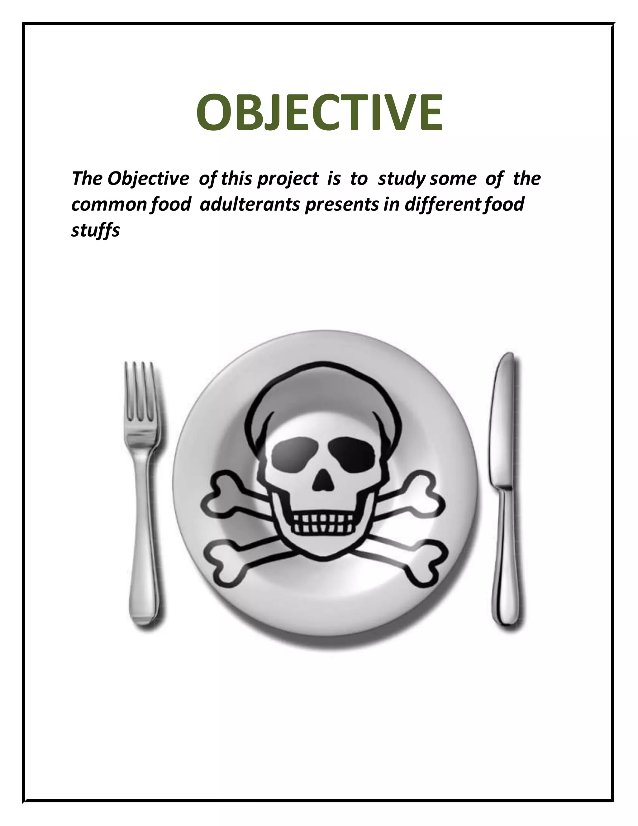 chemistry investigatory project on food adulteration | DOCX