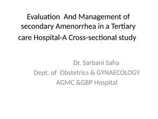 Secondary Amenorrhea Management in Medicine | PPTX