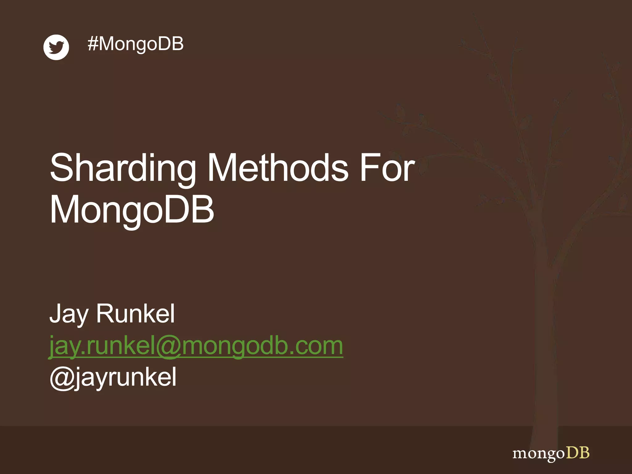 Sharding Methods for MongoDB | PPTX