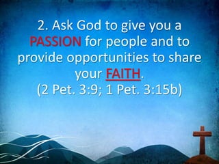 Share, Part 1, Sharing the Gospel with an Unbeliever | PPT