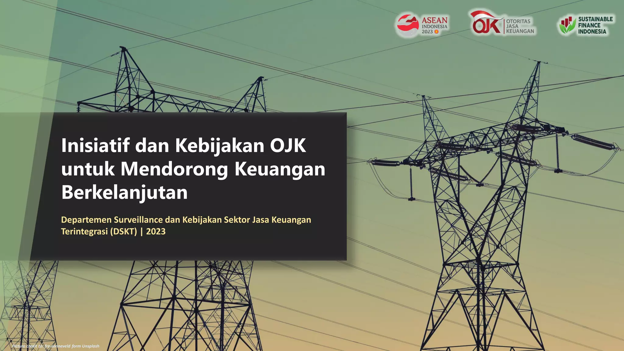 Policies and Initiatives of OJK to Drive Sustainable Finance - Jarot ...