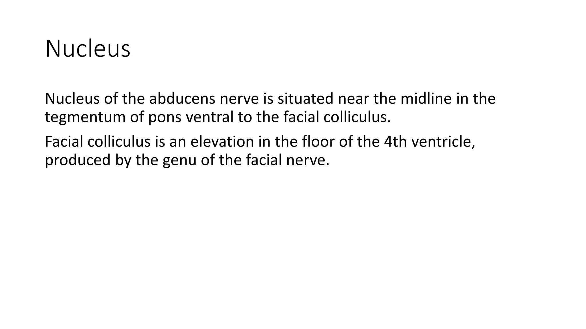 Anatomy of 6th cranial nerve.pptx