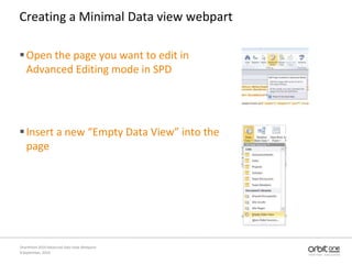 SharePoint 2010 Data View webparts - Advanced editing methods | PPT