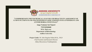 Comprehensive Phytochemical Analysis and Bioactivity Assessment of-1.pptx