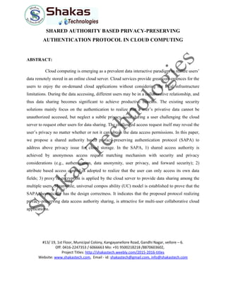 Shared authority based privacy preserving authentication protocol in ...