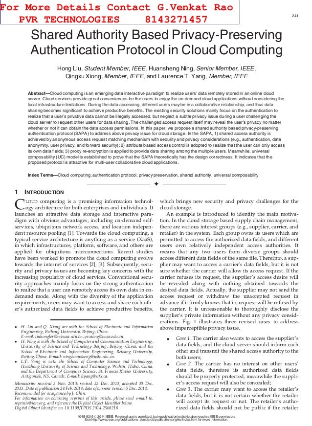 Shared Authority Based Privacy Preserving Authentication Protocol In