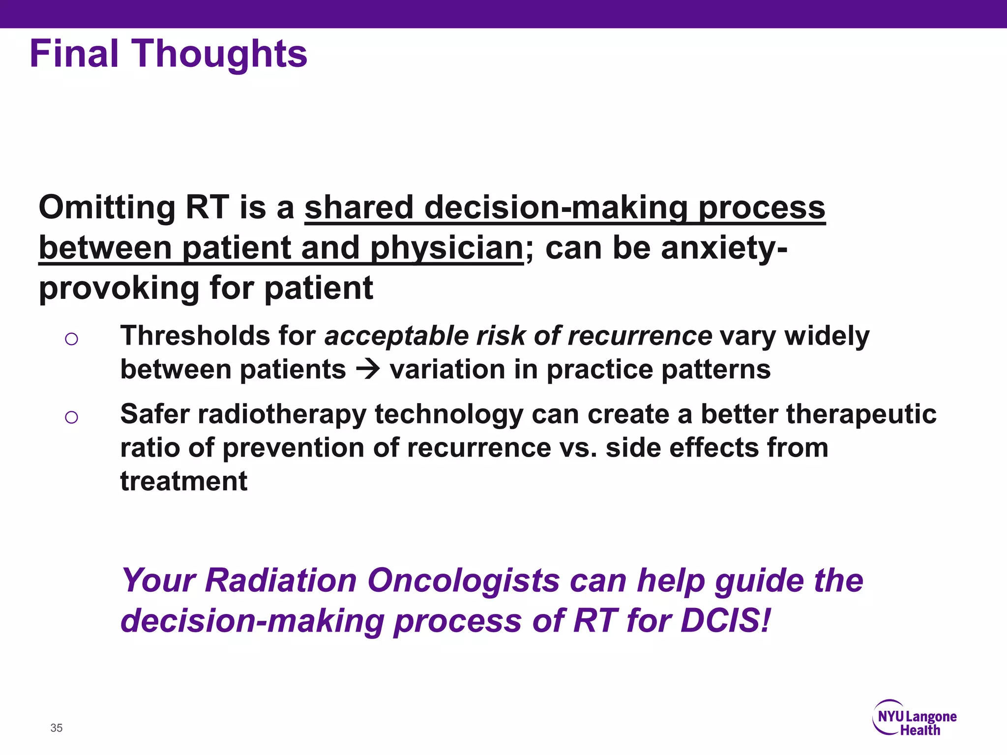 Topic-Driven Round Table on DCIS: What are Your Radiation Options? | PPT