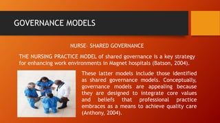 Shared governance | PPTX | Healthcare Industry | Industries