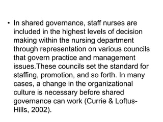 SHARED GOVERNANCE IN NURSING.ppt