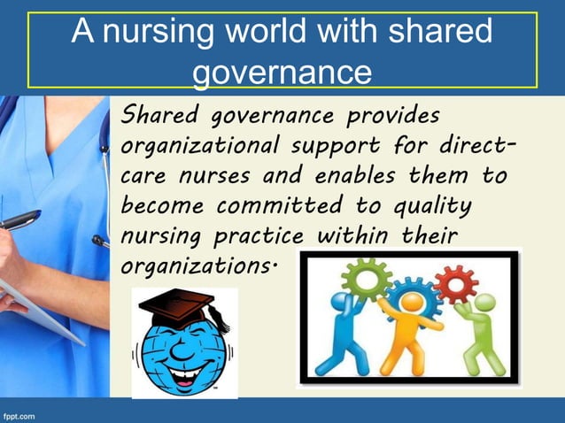 Shared Governance in Nursing | PPT