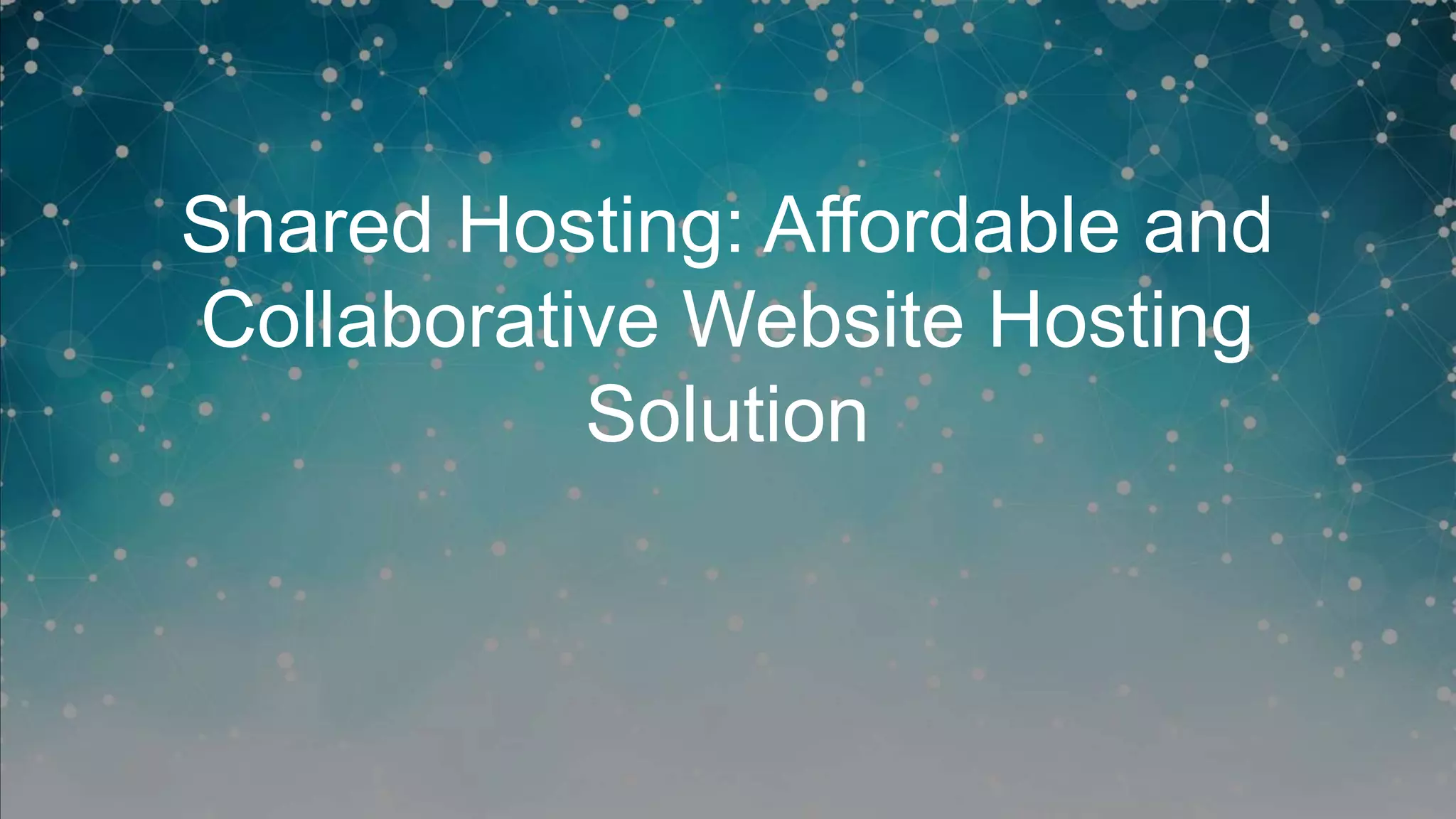 Shared Hosting | PPTX