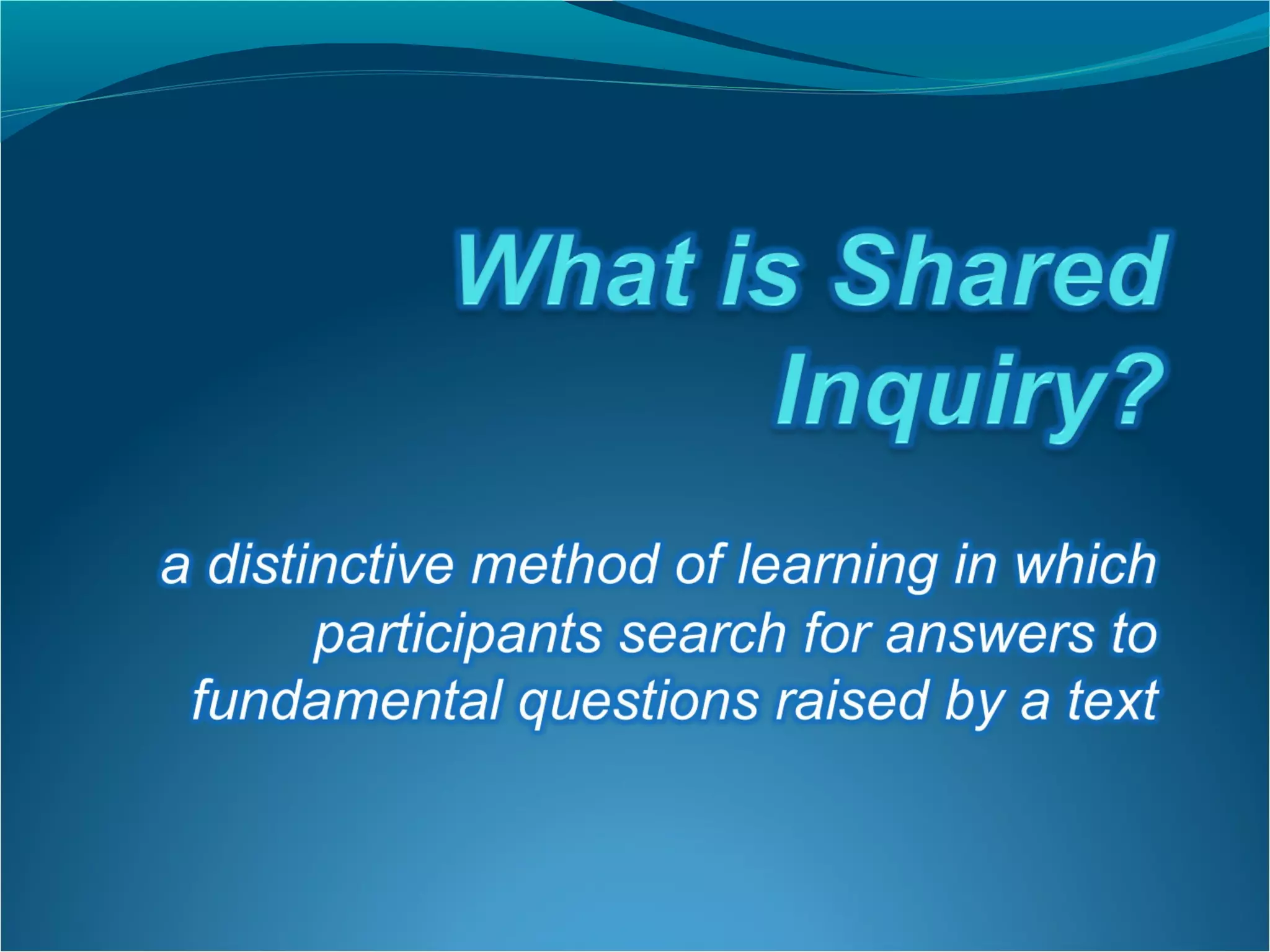 Shared Inquiry Overview | PPT