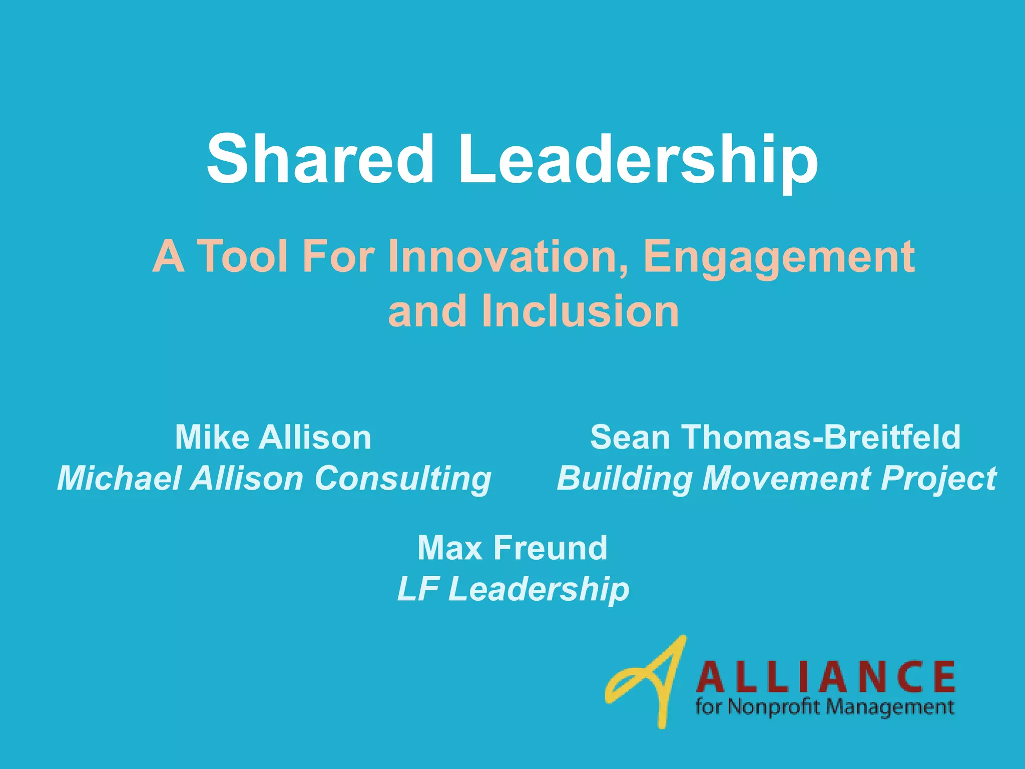 Shared Leadership: A Tool for Innovation, Engagement, and Inclusion | PPTX