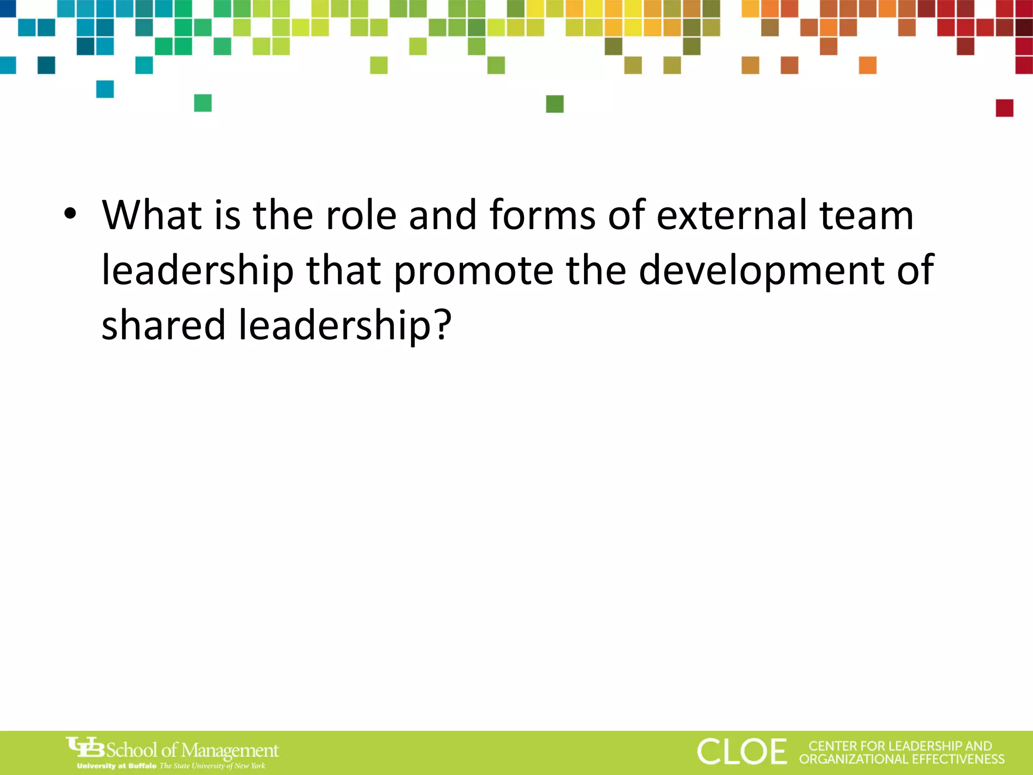 Shared Leadership in Teams: Expanding Traditional Approaches to ...