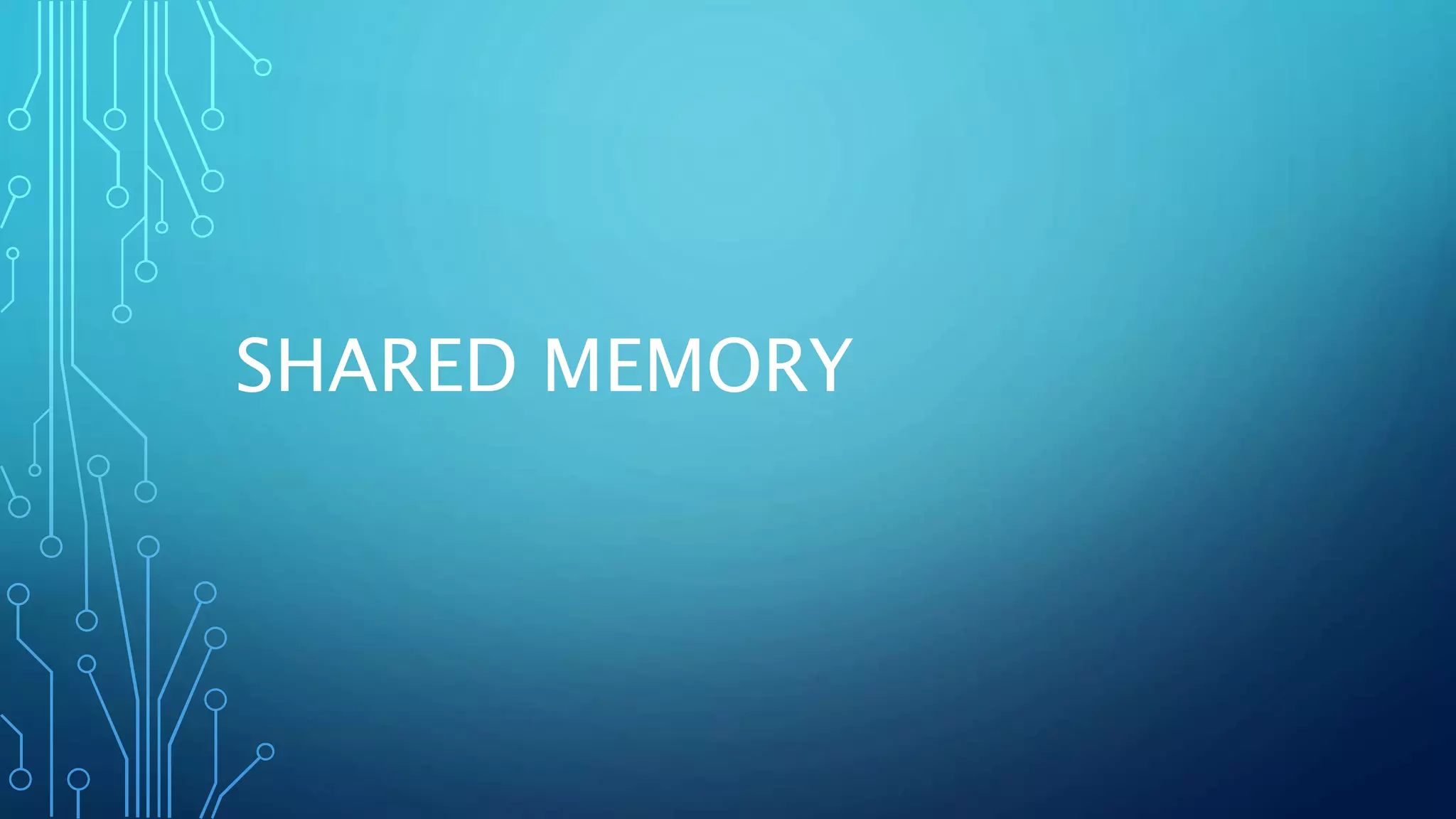 Shared memory.pptx