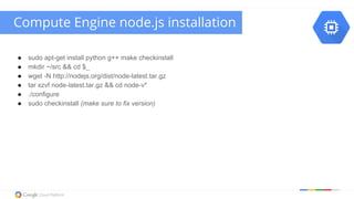 node.js on Google Compute Engine | PPT