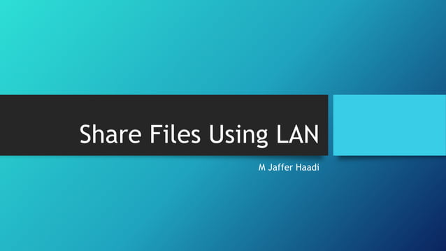 Share Files Using LAN.pptx
