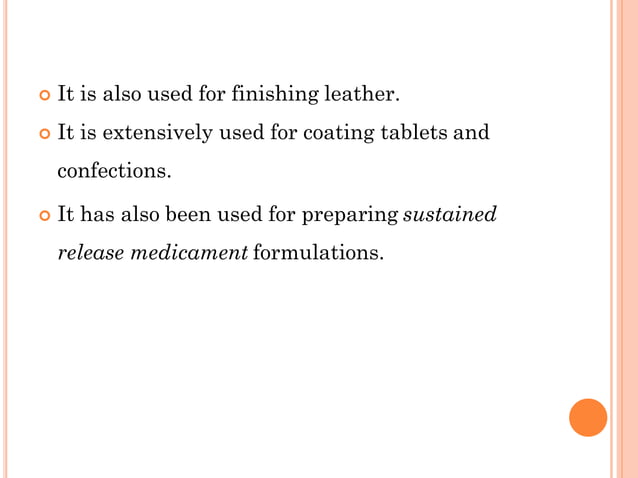 Gelatin and shellac properties and characteristiscs | PPT