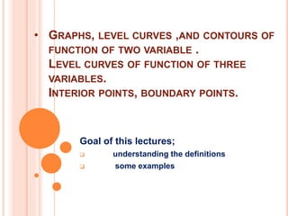 graphs, level curve and contours of function of two variable | PPTX
