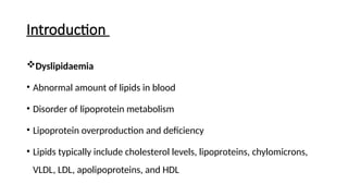 Hypolipidemia, HYPOLIPIDEMIC DRUGS - Vijay.pptx