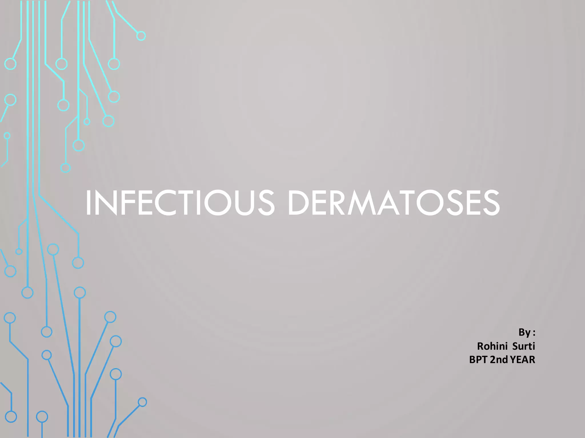 Infectious dermatoses-Pathology | PDF