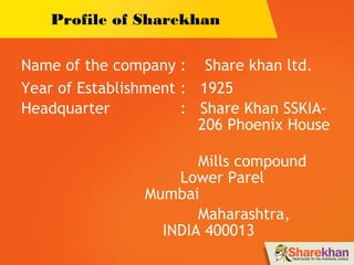 Sharekhan preznt | PPT