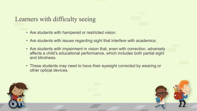 Share Learners with Additional Needs.pptx | Ear, Nose and Throat Conditions | Diseases and ...