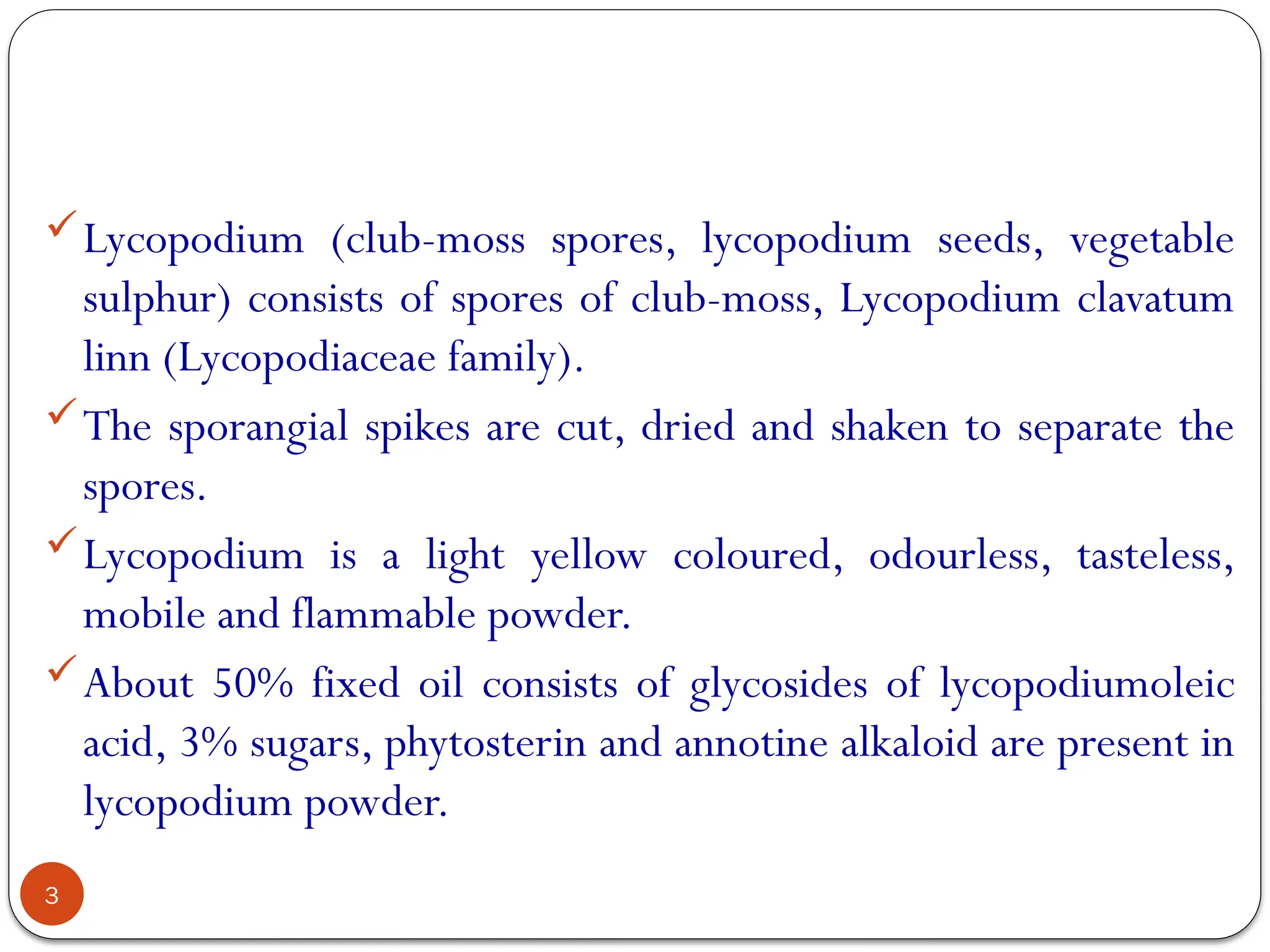 Lycopodium spor.pptx' pharmacognocy and phytochemistry | PPT