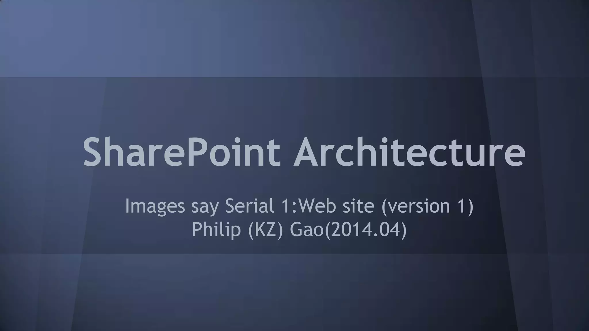 SharePoint architecture-site | PPT