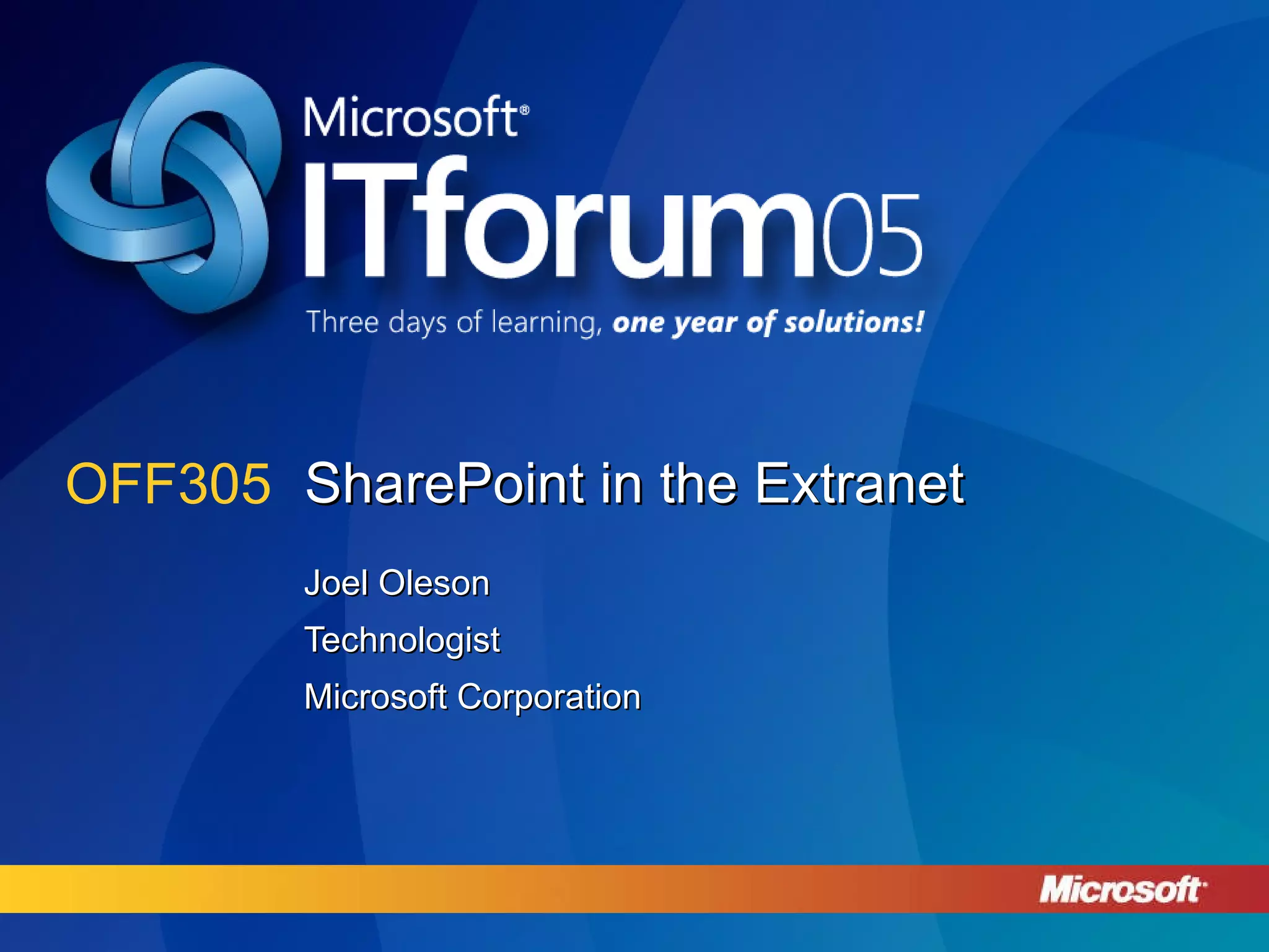 SharePoint in the Extranet Joel Oleson | PPT