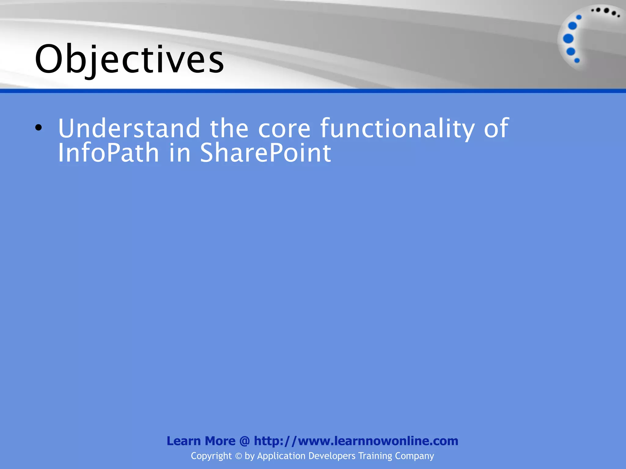 SharePoint: Introduction to InfoPath | PPT