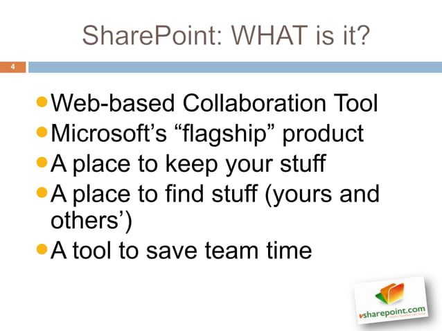 SharePoint 101 - Why? What? So what? | PPTX | Internet | Computing