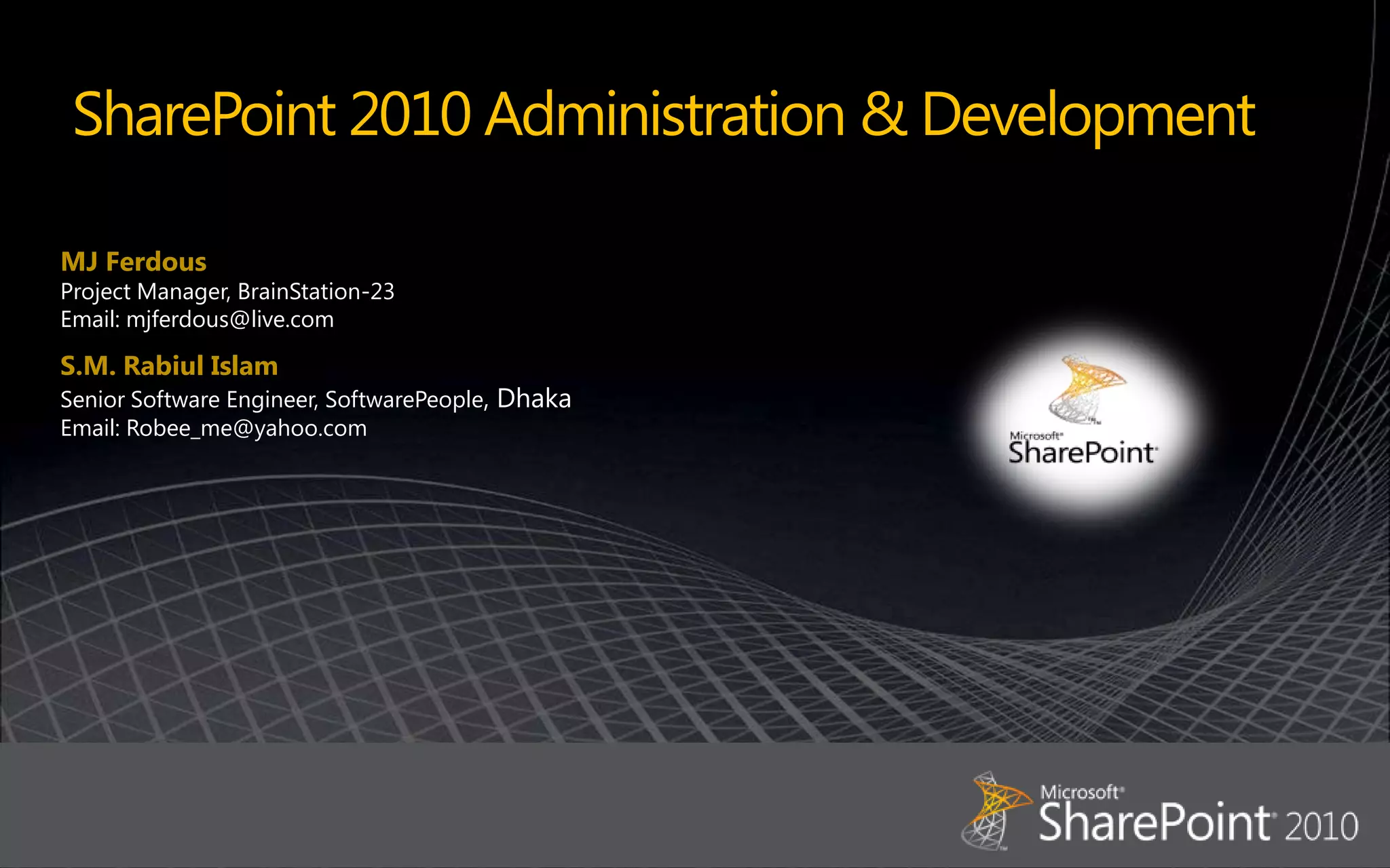 Share point 2010 administration & development | PPTX | Computing | Technology & Computing