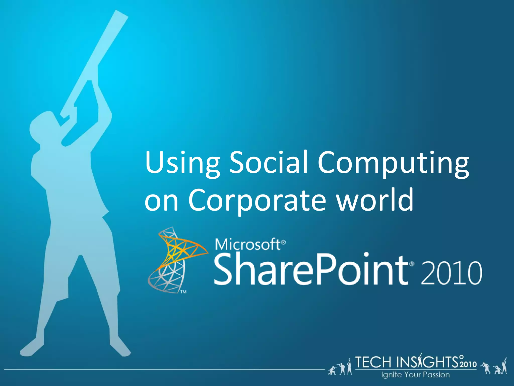 Using Social Computing on Corporate world | PPT