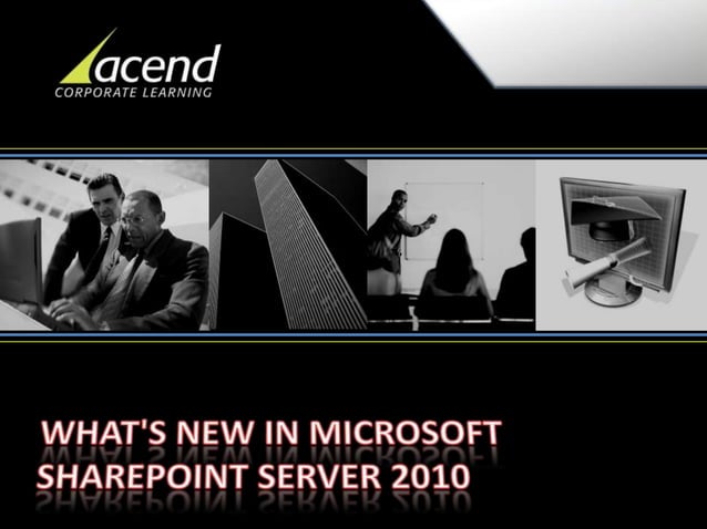 Share point 2010 what's new for it professionals | PPT